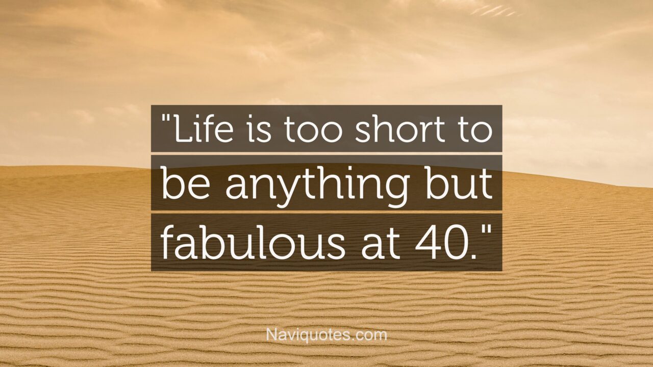 160 Funny 40th Birthday Quotes for Females