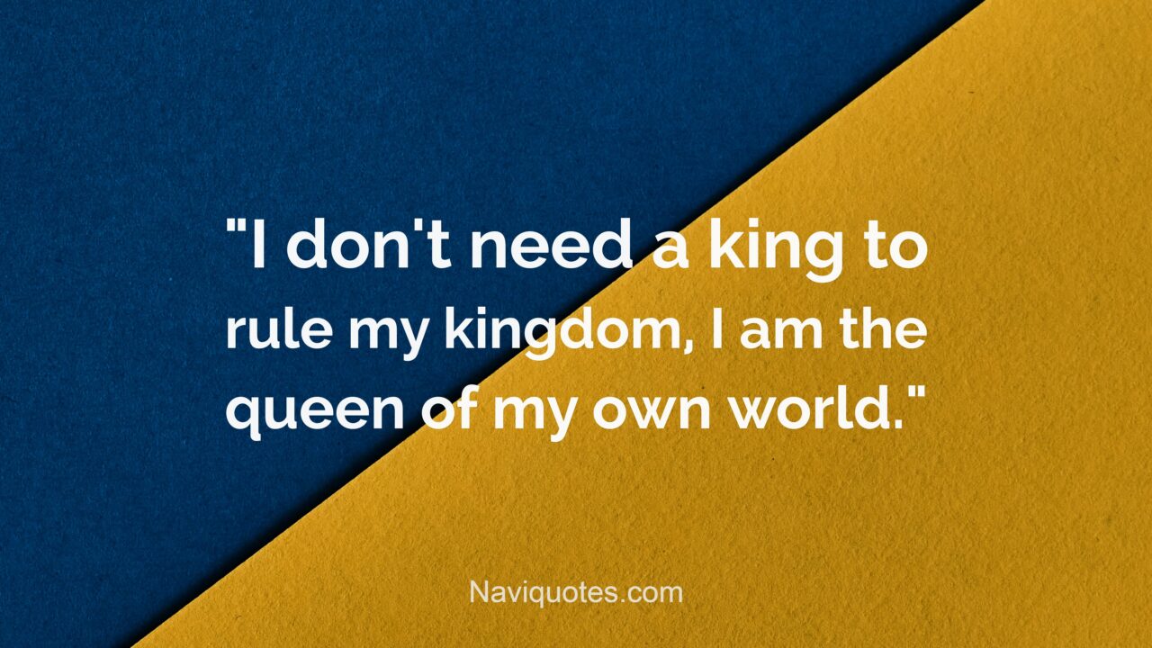 140 Best Savage Queen Quotes