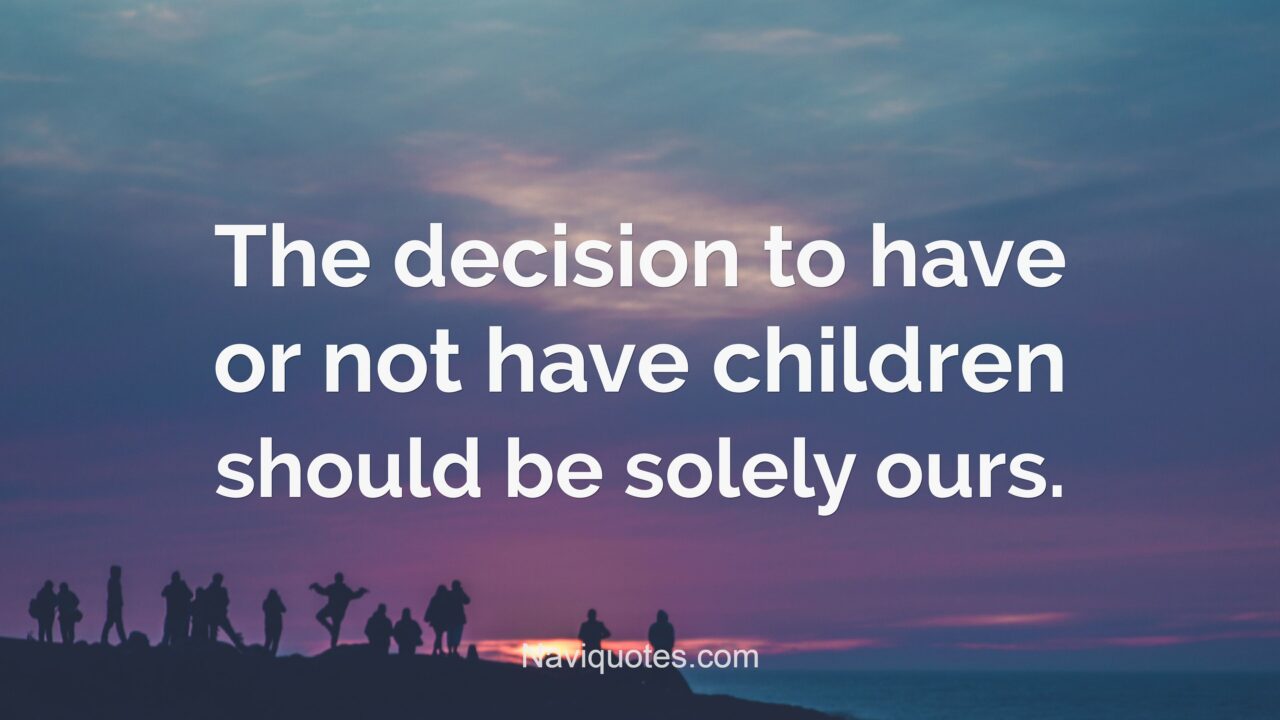 90 Best My Body My Choice Quotes