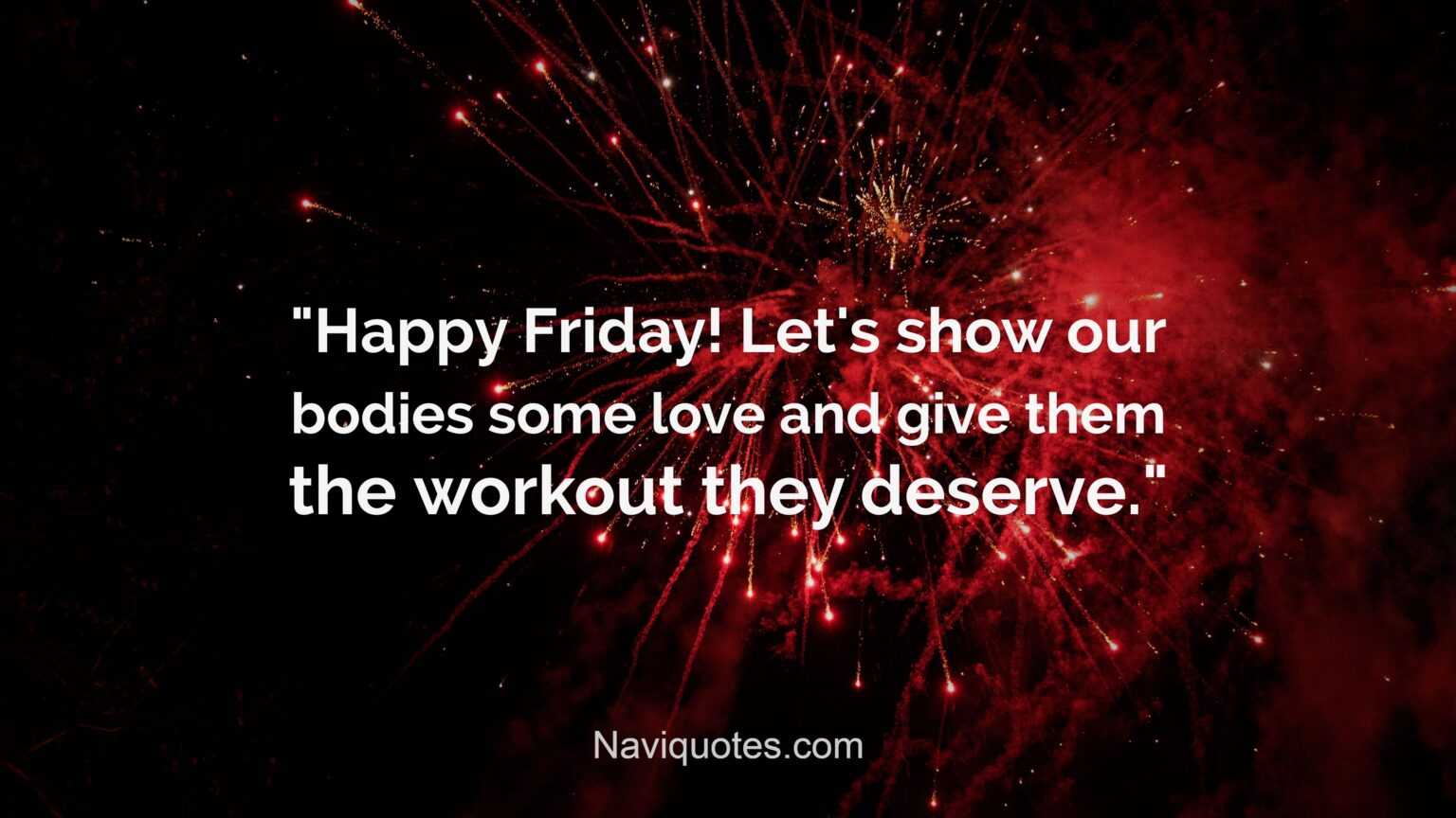 160 Inspiring Friday Workout Quotes