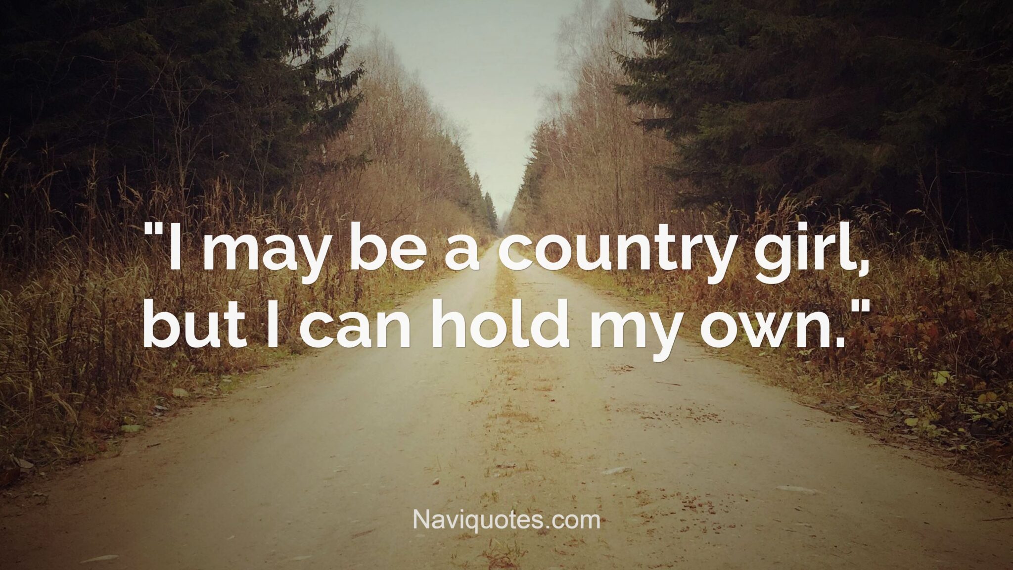 60 Interesting Country Girl Quotes