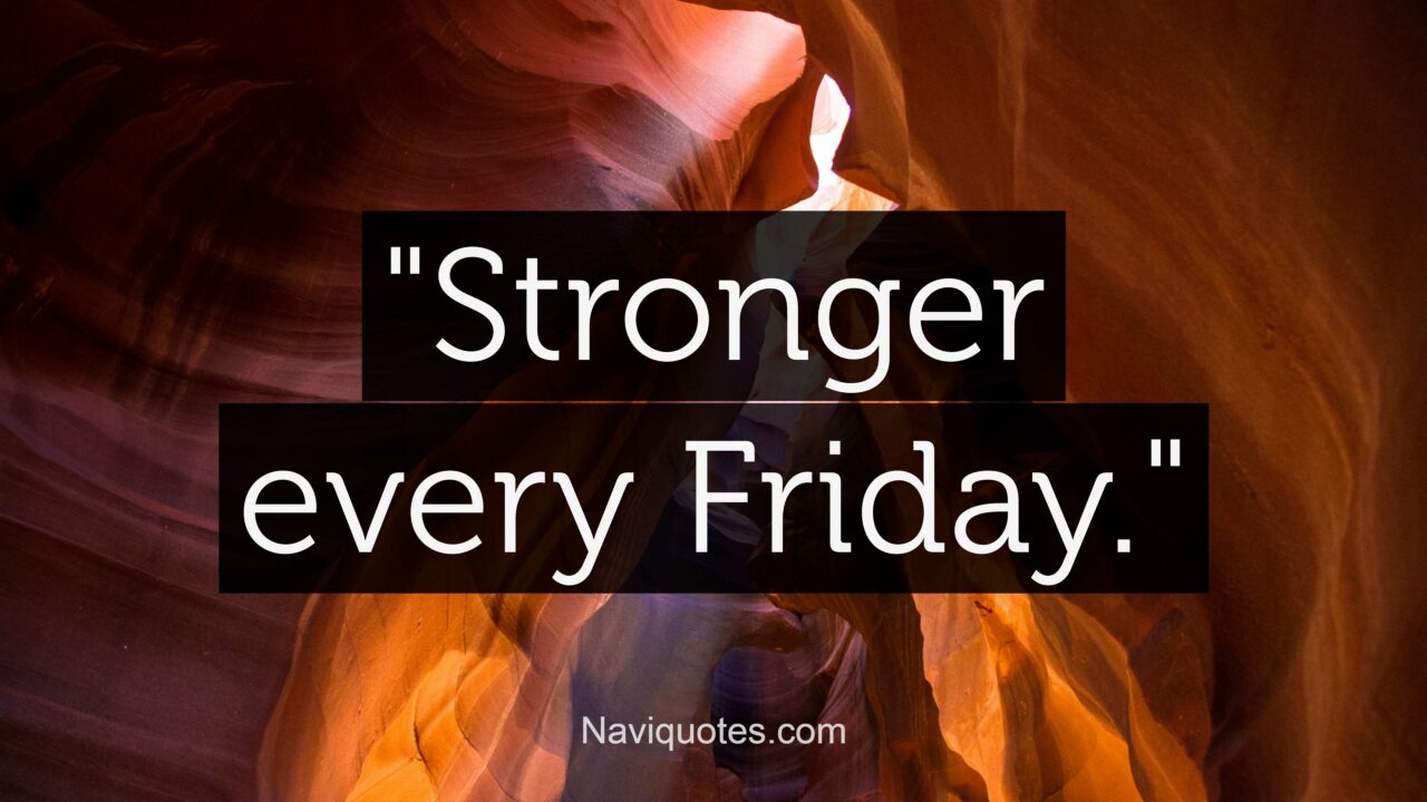 160 Inspiring Friday Workout Quotes