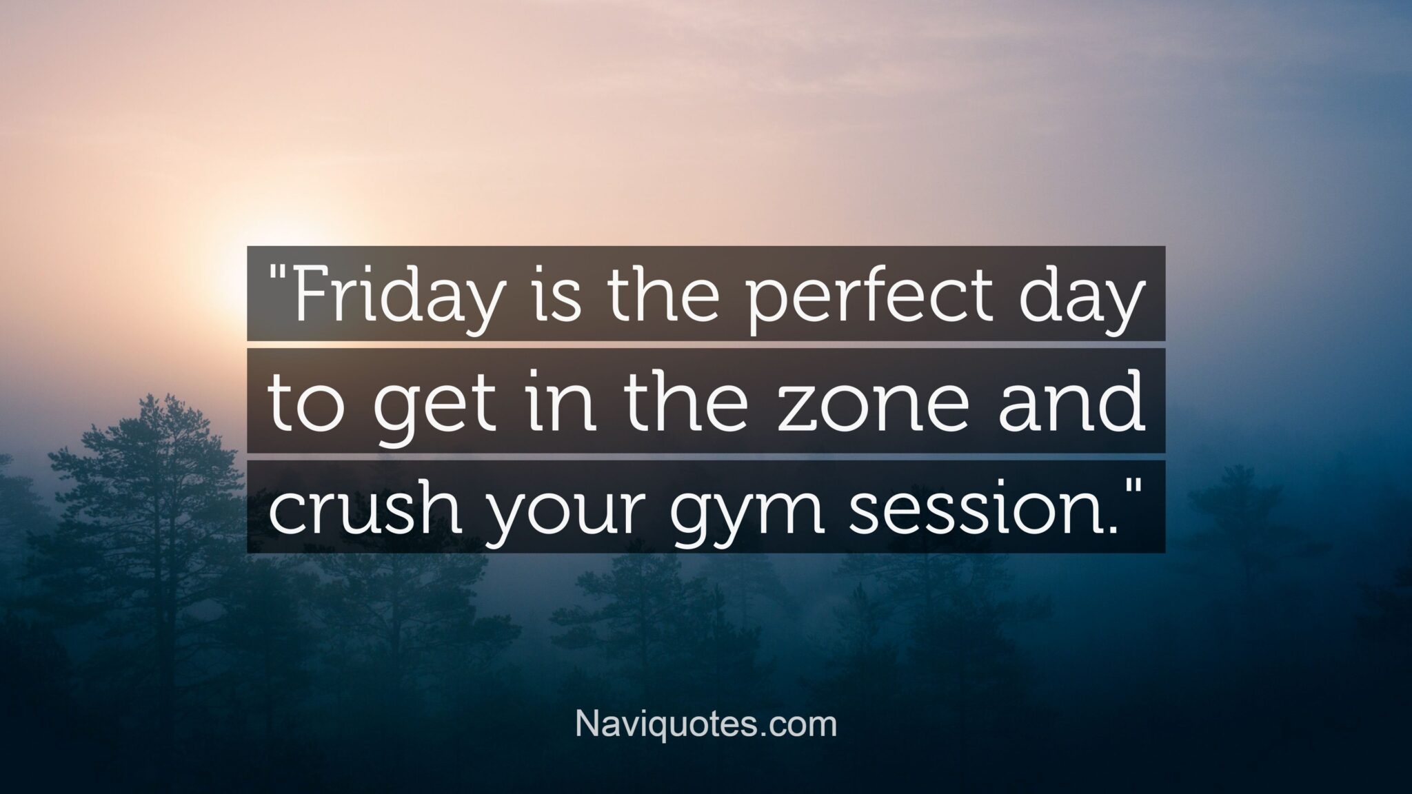 160 Inspiring Friday Workout Quotes