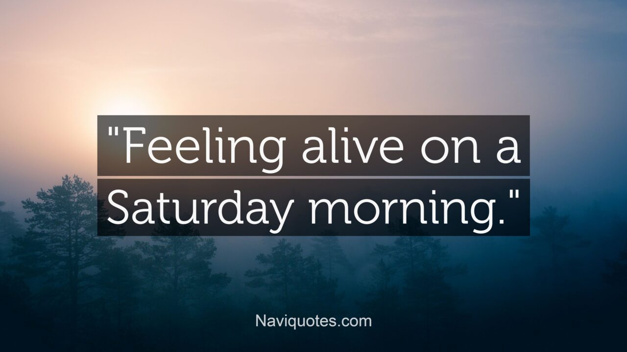 140 Best Saturday Captions for Instagram