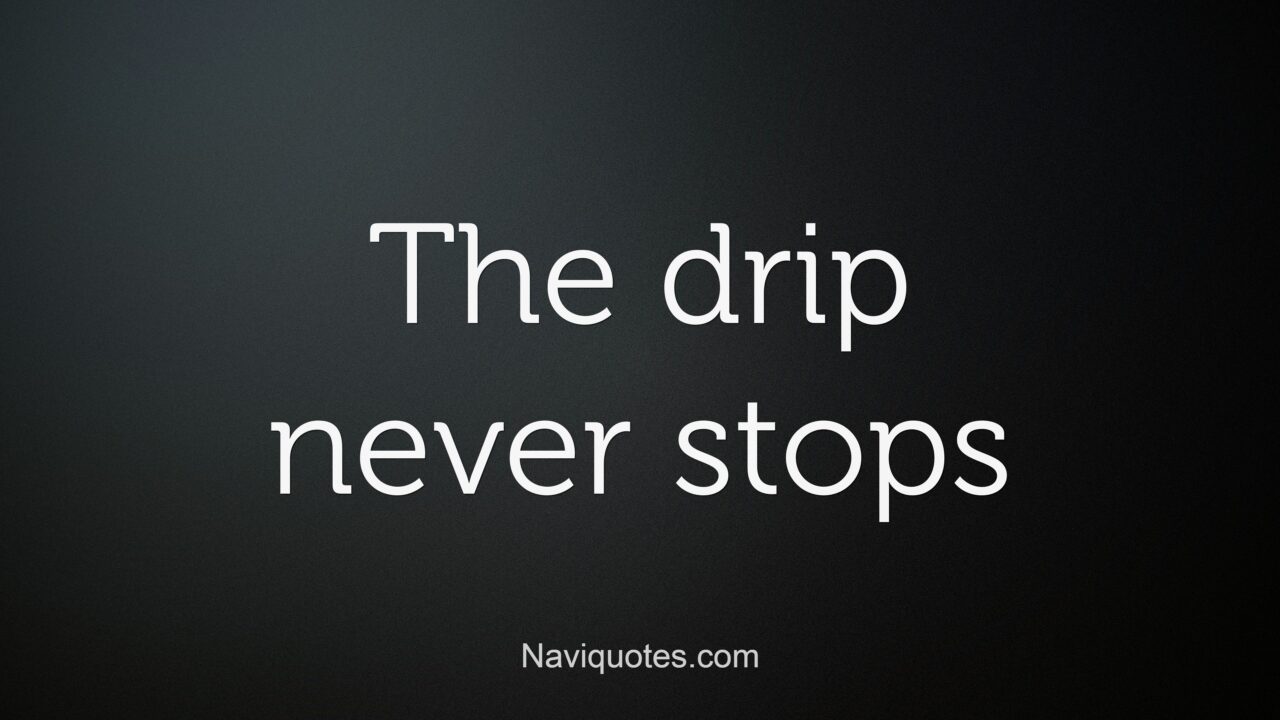 100 Best Drippy Instagram Captions