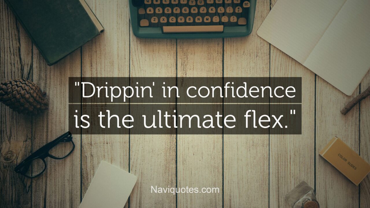 100 Best Drippy Instagram Captions