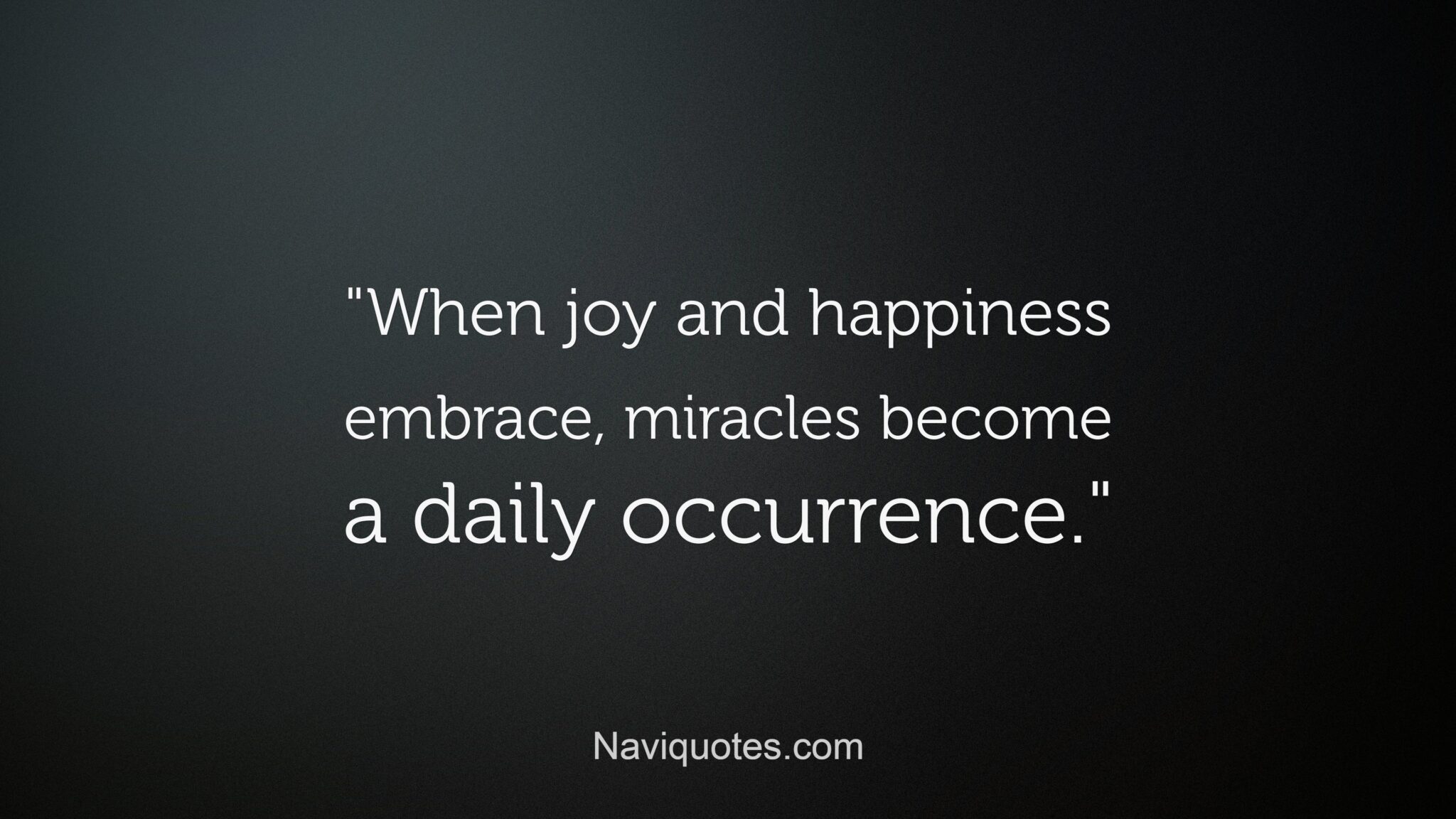 100 Quotes On Joy That Will Make Your Day