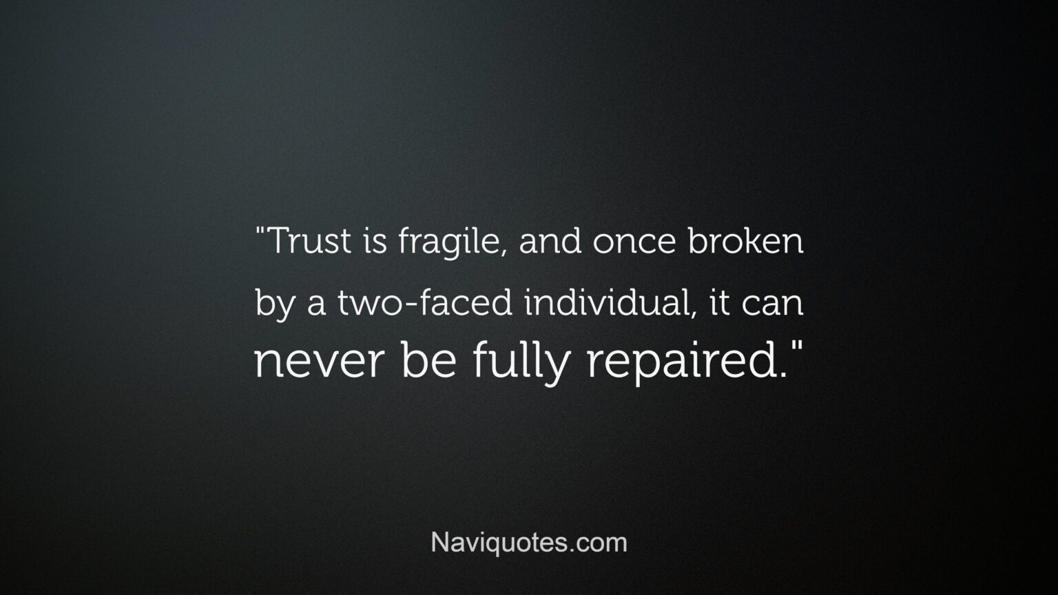 The Top 100 Two Faced People Quotes Of All Time