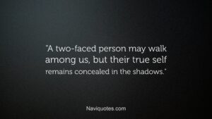 The Top 100 Two Faced People Quotes Of All Time