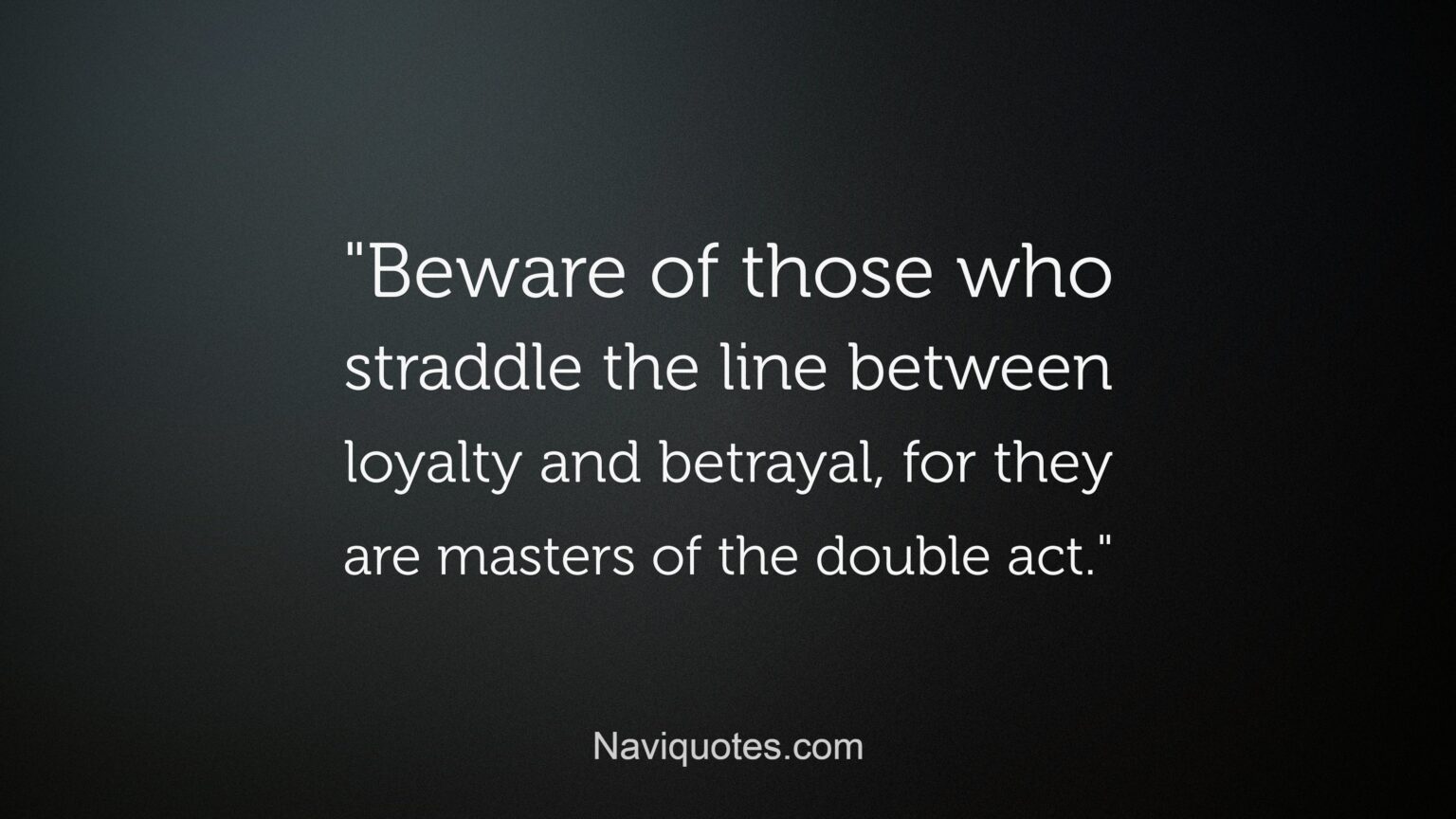 The Top 100 Two Faced People Quotes Of All Time