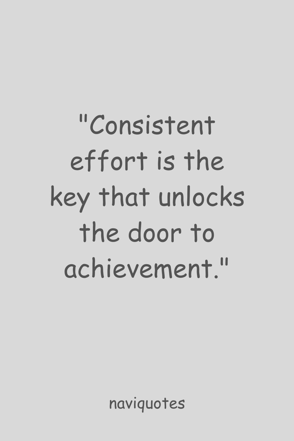 80 Consistency Quotes To Brighten Your Day - Get Inspired